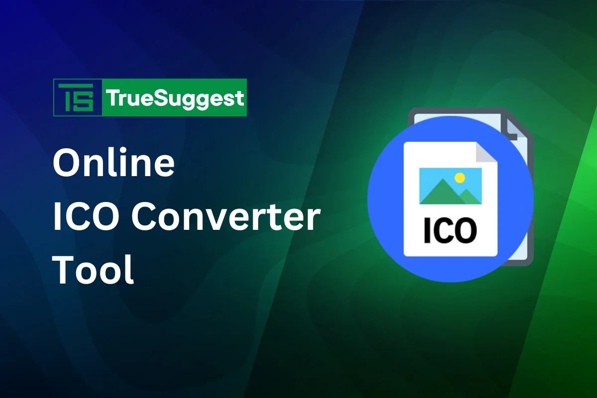 Online ICO Converter Tool- Truesuggest Tools