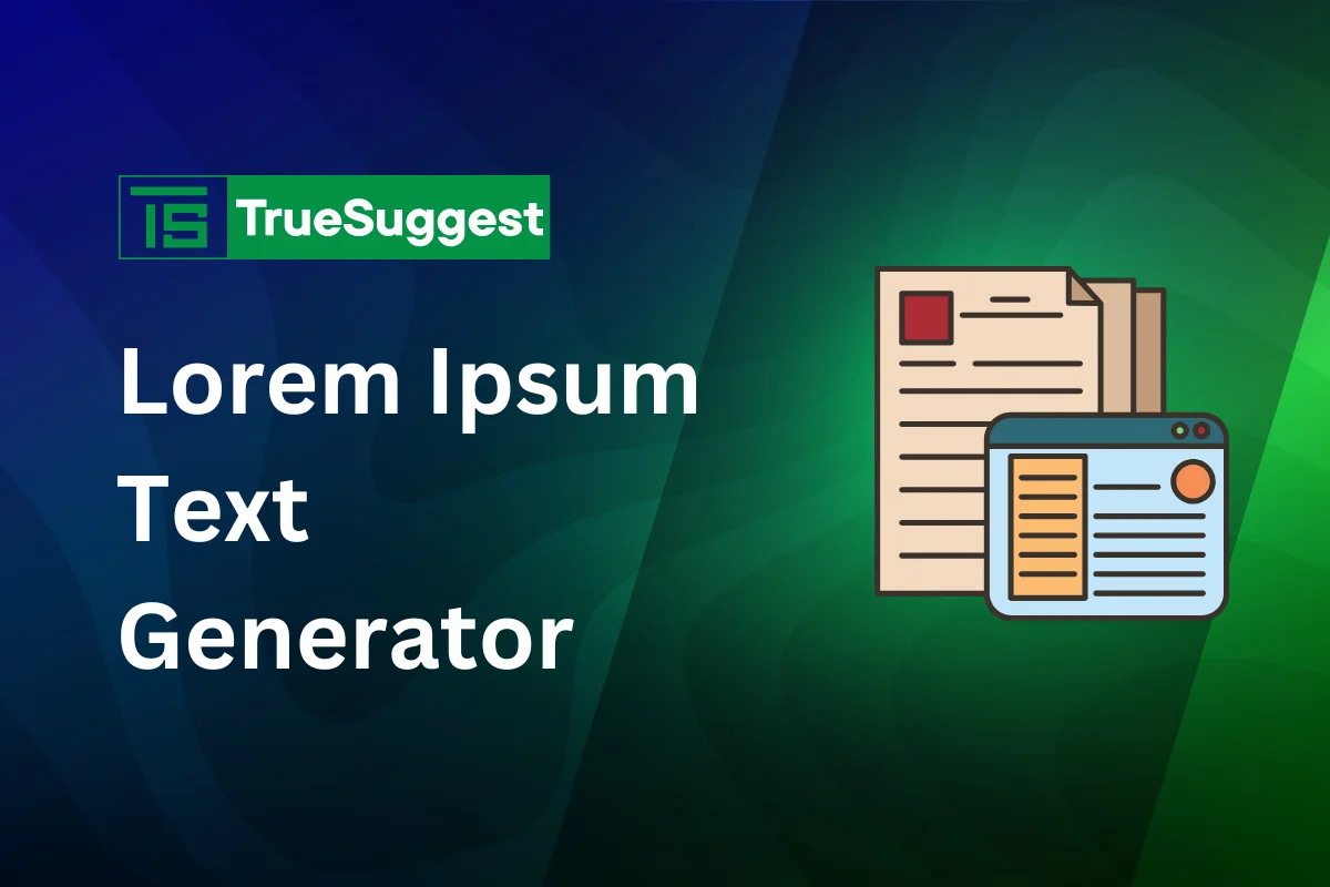 Lorem Ipsum Text Generator - Truesuggest Tools